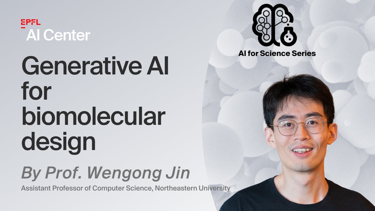 EPFL AI Center - "Generative AI for biomolecular design" - Prof ...
