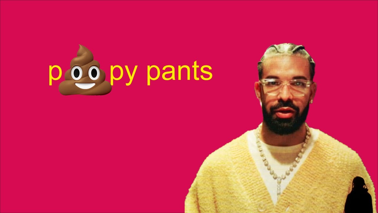 Drake - Poopy Pants (full video) - YouTube