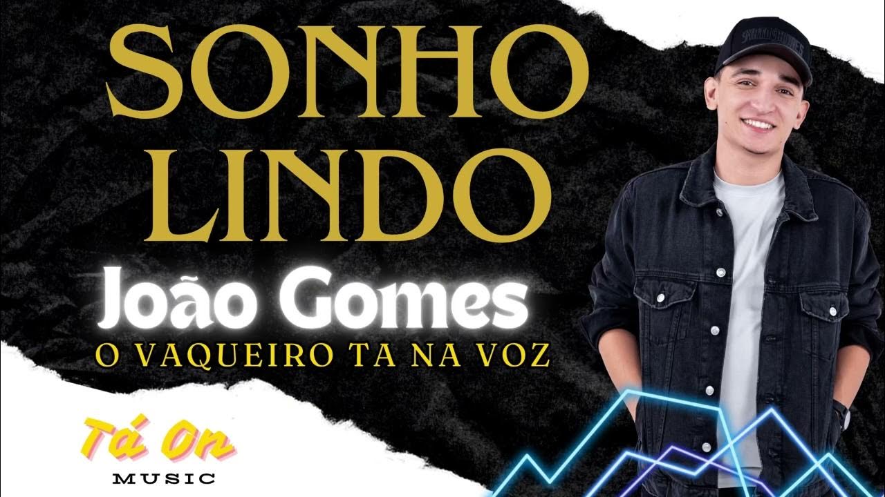 Sonho Lindo - João Gomes - YouTube