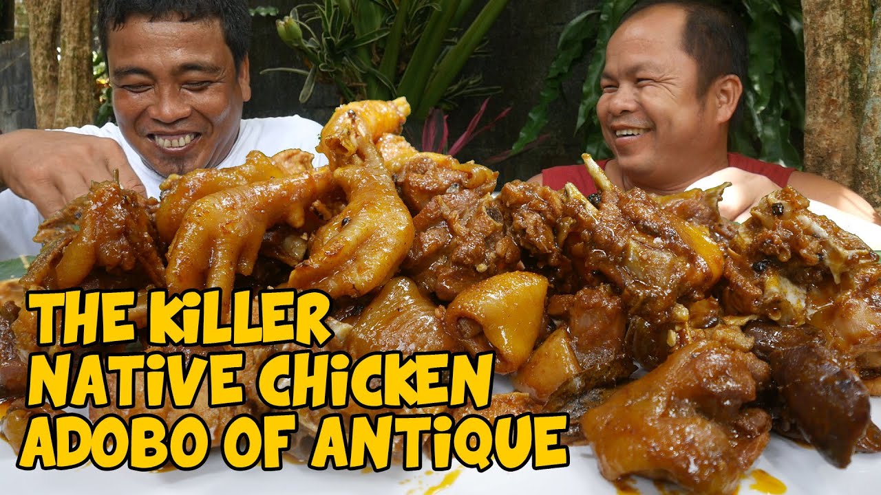 THE KILLER NATIVE CHICKEN ADOBO OF ANTIQUE - YouTube