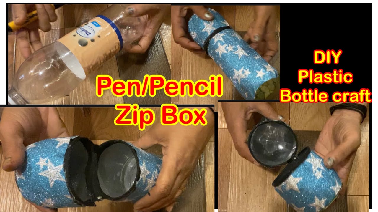 DIY Plastic Bottle Craft | प्लास्टिक बोतल से बनायें जिप वाला पेंसिल ...