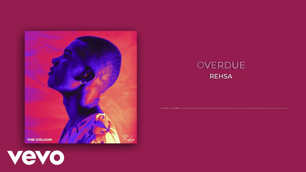 Rehsa - Overdue (Visualizer) - YouTube Music