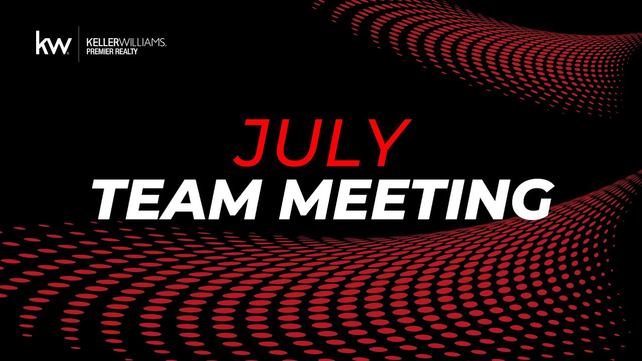 July Team Meeting - YouTube