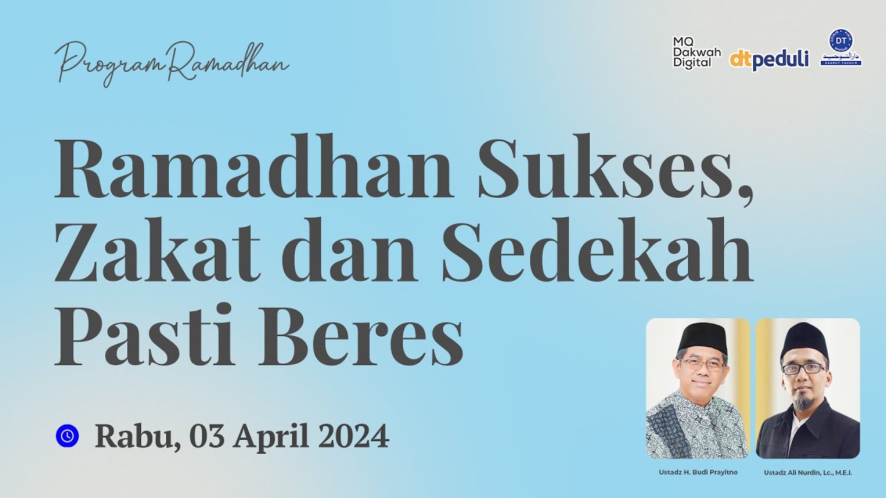 Ramadan Sukses, Zakat dan Sedekah Pasti Beres - Kajian MQ Pagi - YouTube