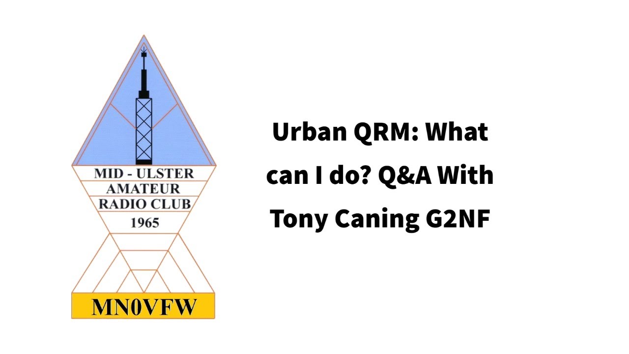 Urban QRM. What can I do? a Q&A with Tony Canning G2NF - YouTube