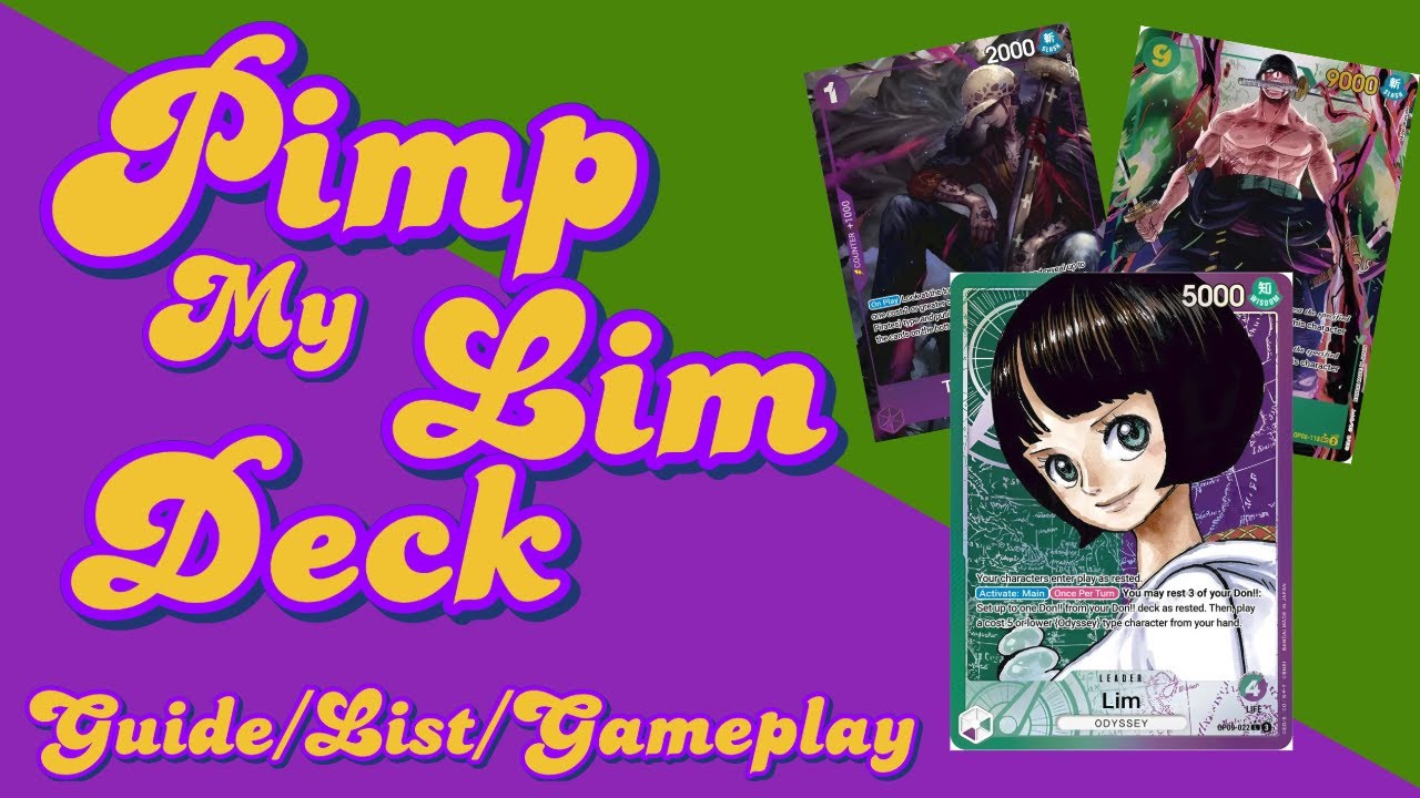 Pimp my OP09 Lim Leader Deck Guide, List Breakdown & Gameplay One Piece ...