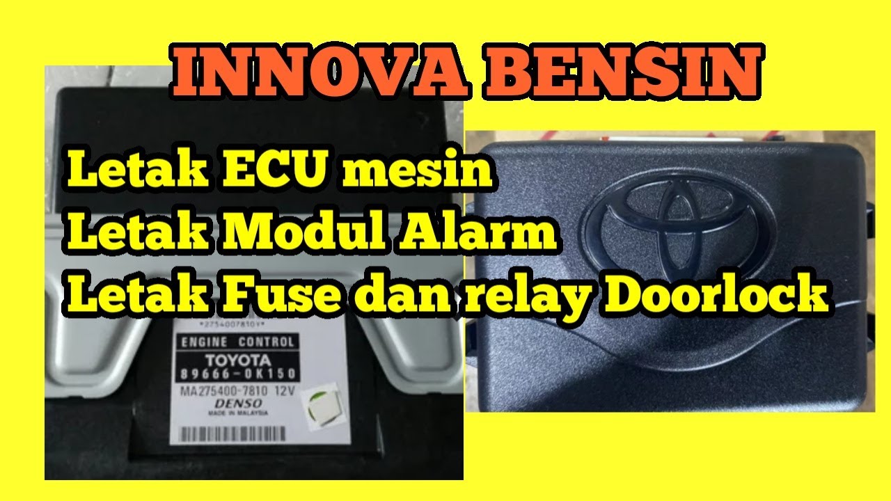 Letak Komputer (ECU) Modul Alarm dan box fuse INNOVA 2010 - YouTube