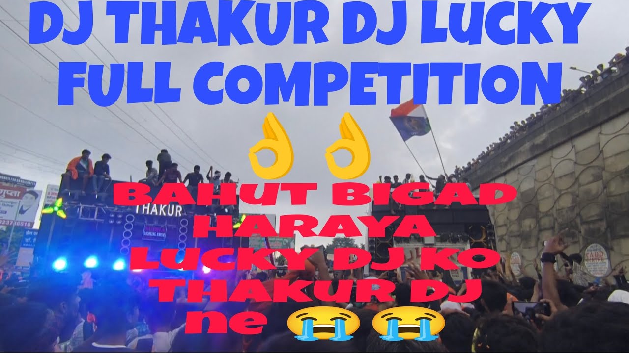 DJ THAKUR VS LUCKY DJ FULL COMPETITION 👌👌👌 #viral #video #viralvideo # ...