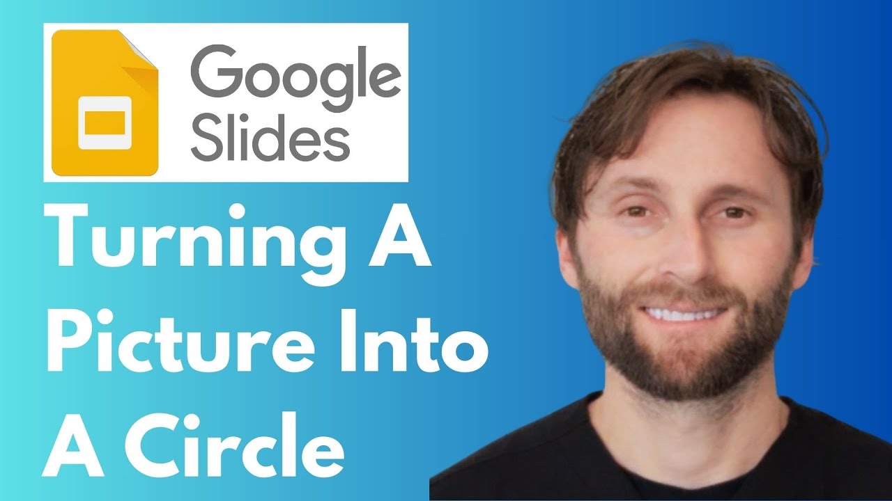 How to Turn a Picture into a Circle in Google Slides [Full Guide 2026 ...