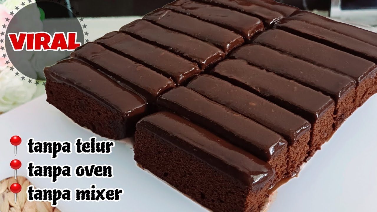 CAKE KETAGIH VIRAL EKONOMIS YANG BIKIN NANGIH ||CAKE COKLAT TANPA TELUR ...