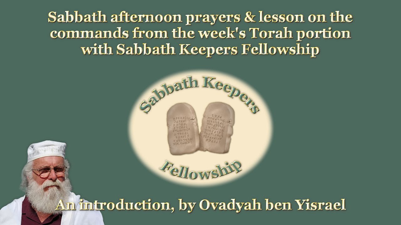 Introduction to Sabbath Keepers Fellowship's Sabbath Afternoon Lesson ...