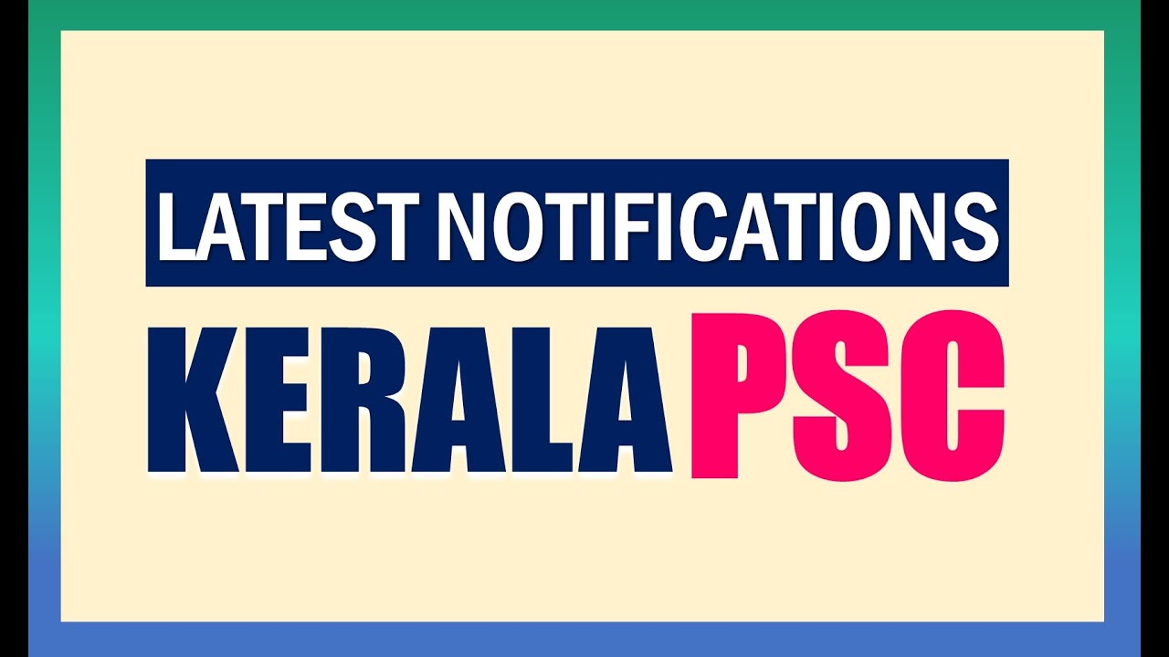 How to Check for Latest Kerala PSC Notifications? - YouTube