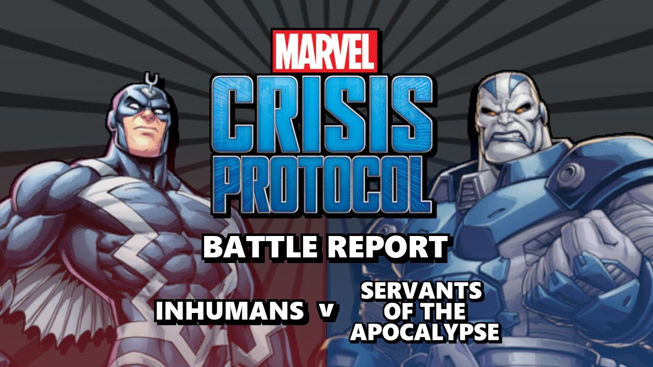 Marvel Crisis Protocol - Battle Report Episode 24 - Inhumans v Servants ...