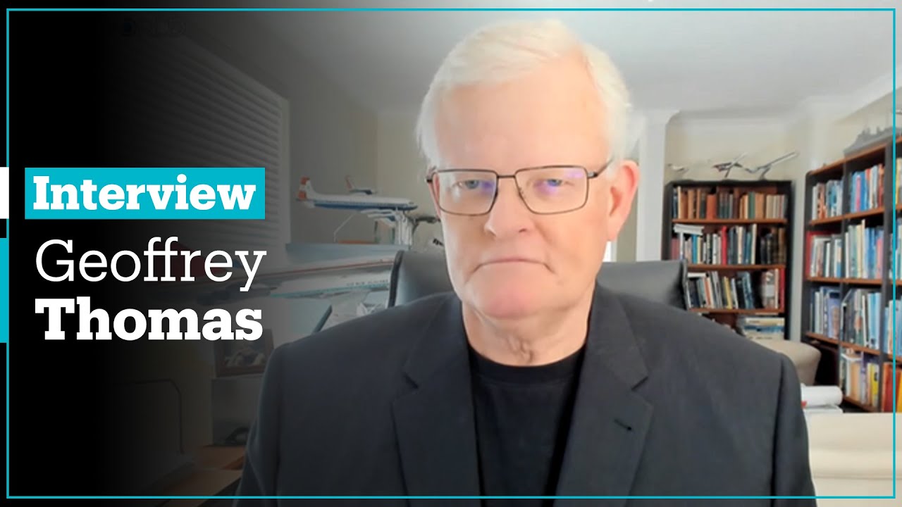 Coronavirus Pandemic: Geoffrey Thomas, Aviation Analyst - YouTube