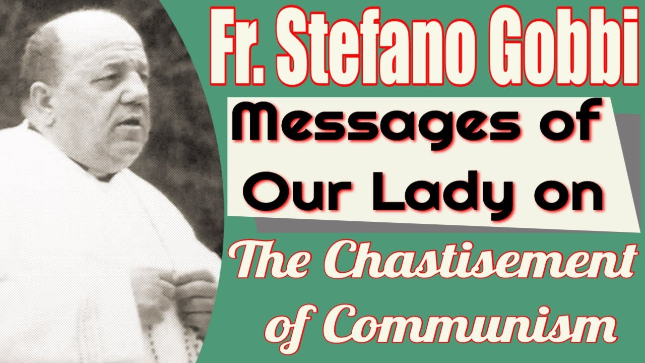 Father Stefano Gobbi and the Chastisement of Communism - YouTube