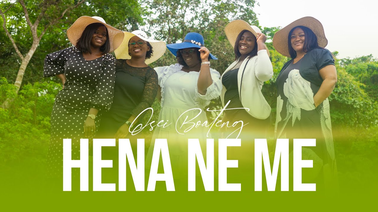 HENA NE ME - OSEI BOATENG - YouTube