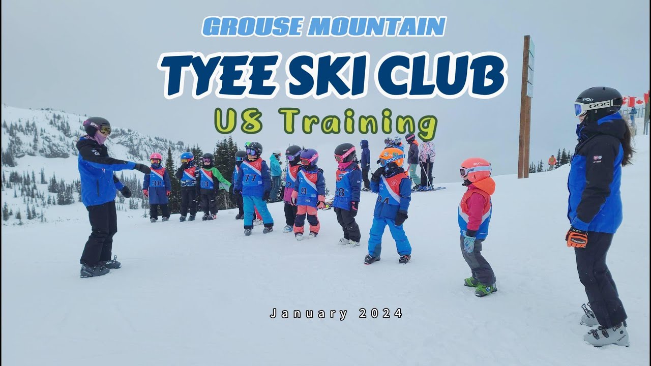 Grouse Mountain Tyee Ski Club | Jan. 2024 U8 Training - YouTube