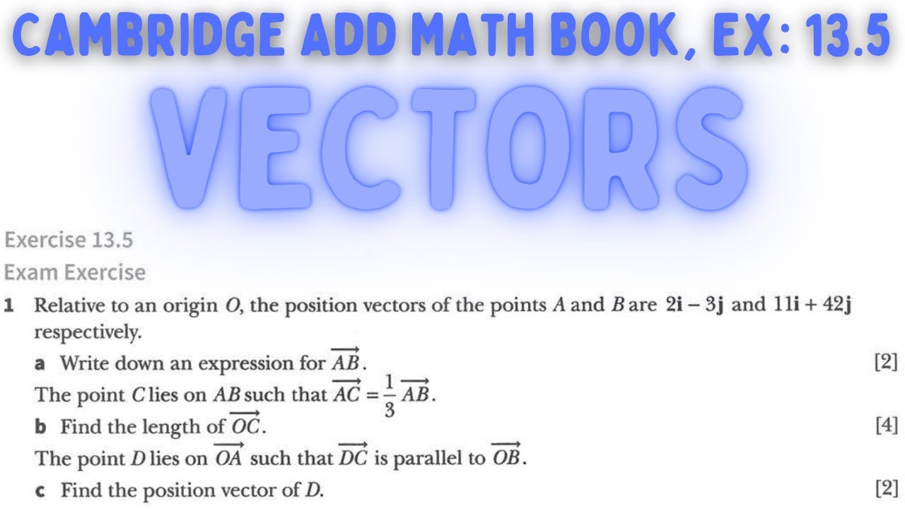 Vectors | Board Exam Questions | Exercise 13.5, Q1 | Class 10 Maths ...