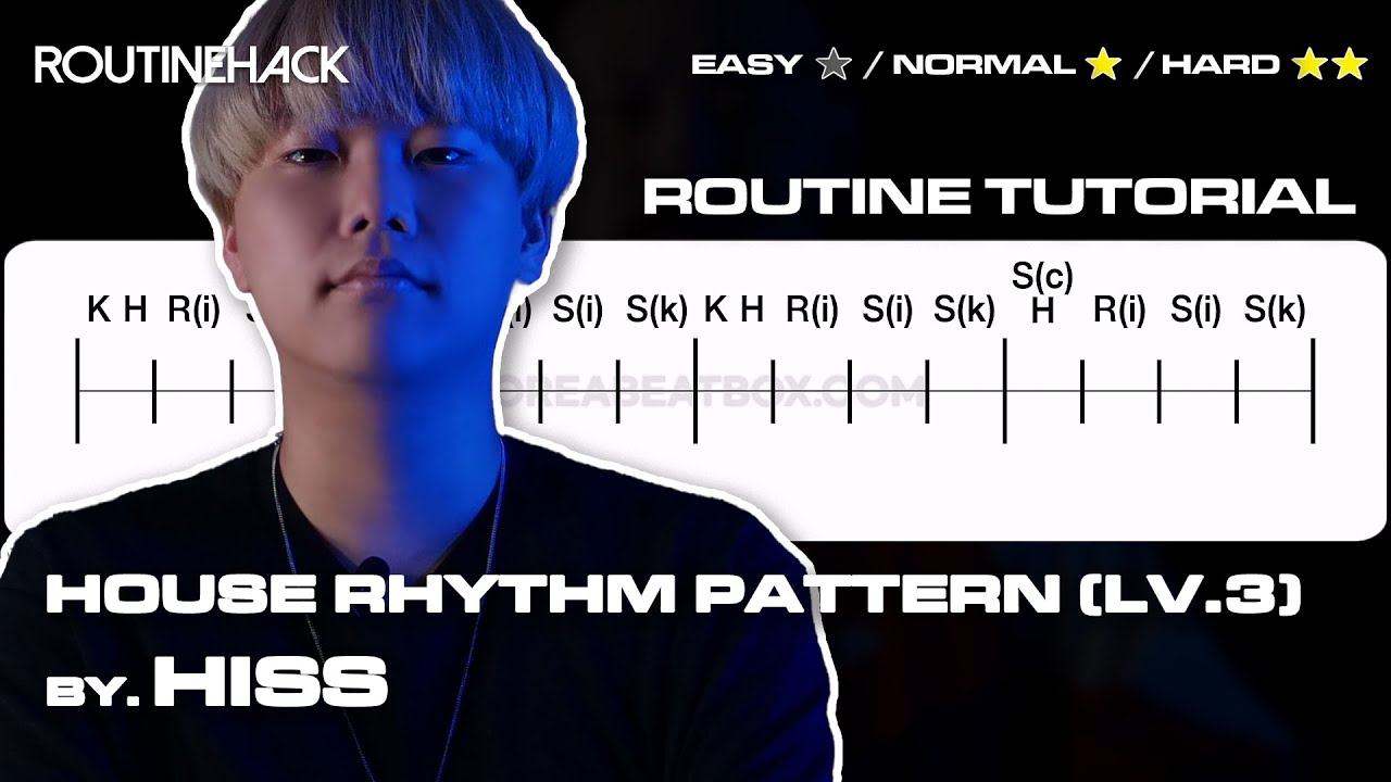 Hiss - House Beatbox Pattern (Lv.3) | Routine Tutorial | Beatbox Routine Hack - YouTube
