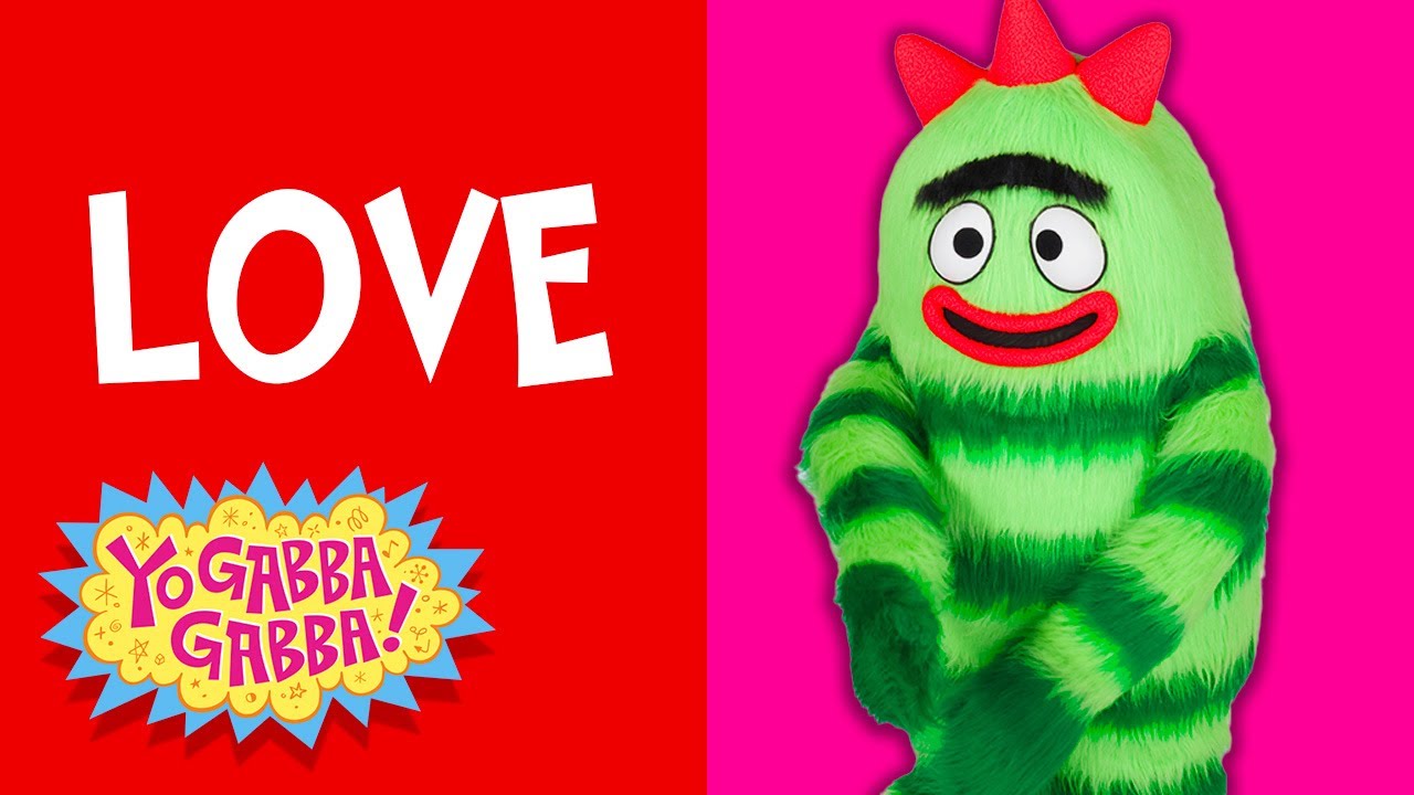 Love | Episode 19 | Yo Gabba Gabba! | Full Episodes HD | Season 1 ...
