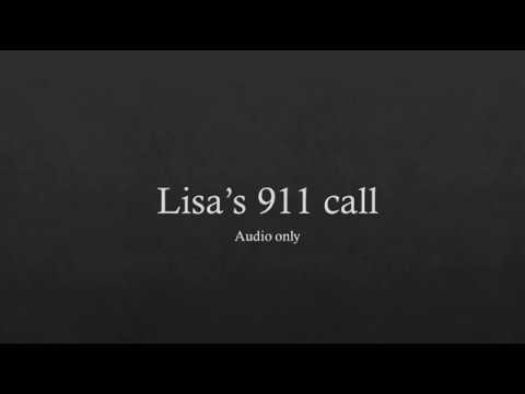 Lisa's 911 Call - YouTube