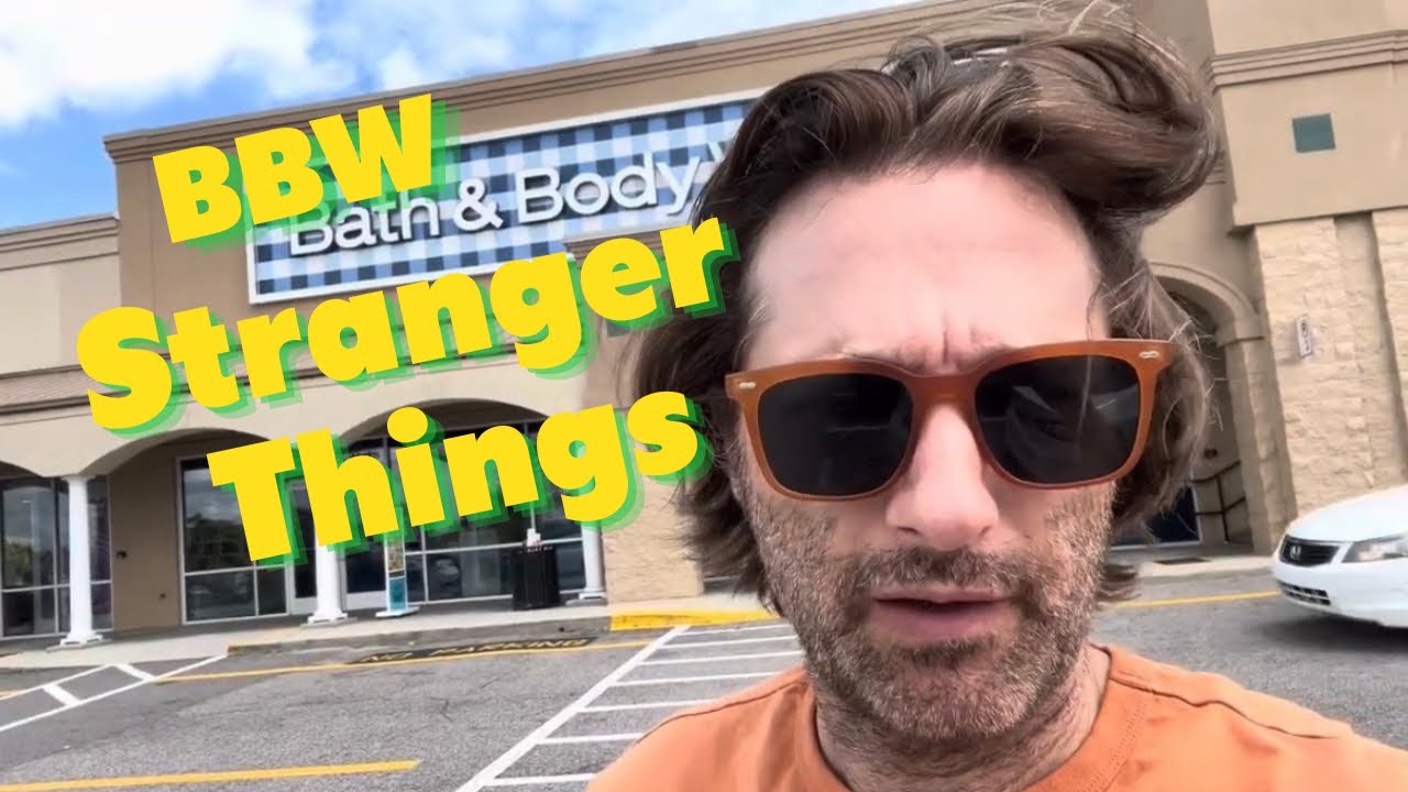 STRANGER THINGS at BATH AND BODY WORKS - YouTube