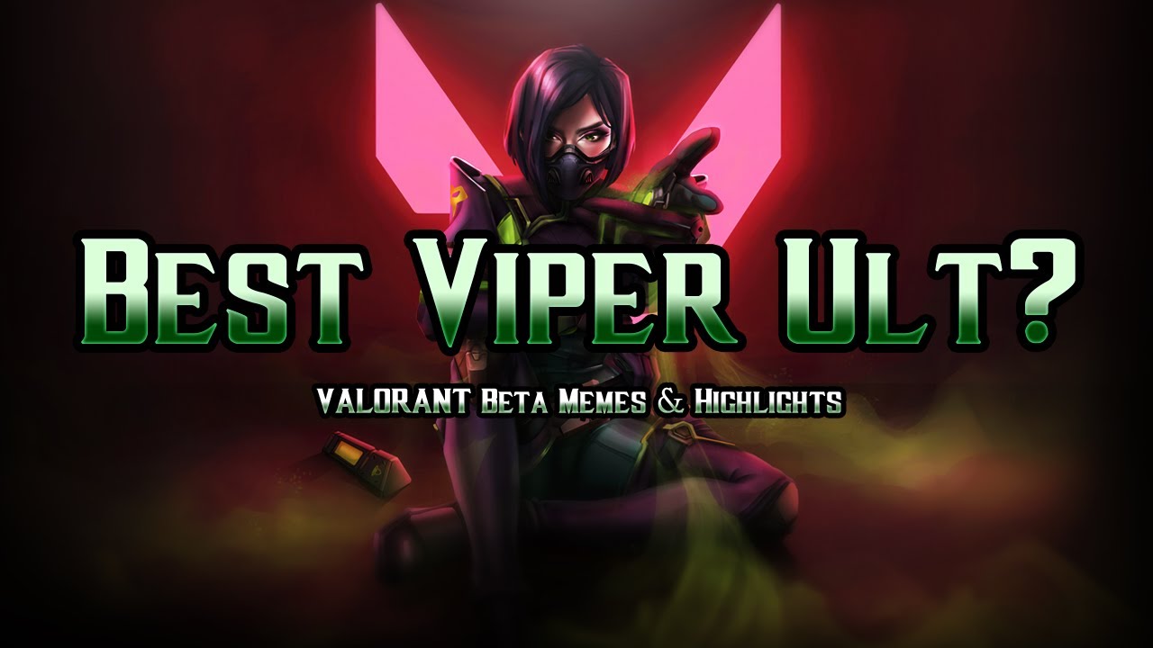 Viper Ult Strat | THROWBACK VALORANT Beta Memes & Highlights - YouTube