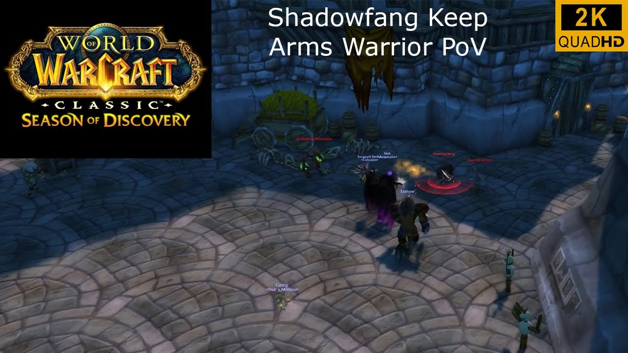 World of Warcraft | Season of Discovery | Shadowfang Keep | Arms ...