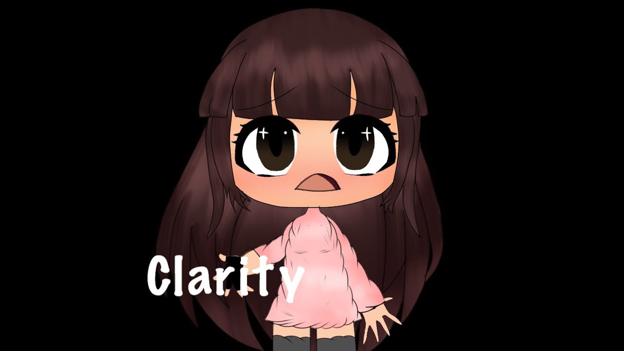 Clarity meme | Xx_hazel_editz_xX | inspired by hatsumi rou! - YouTube