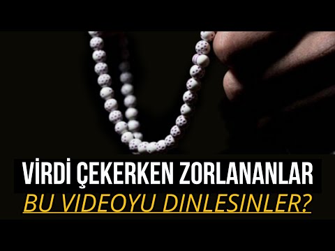VİRDİ BU ŞEKİLDE ÇEKERSENİZ ÇOK ÖZEL MANEVİ HALLER OLUR !