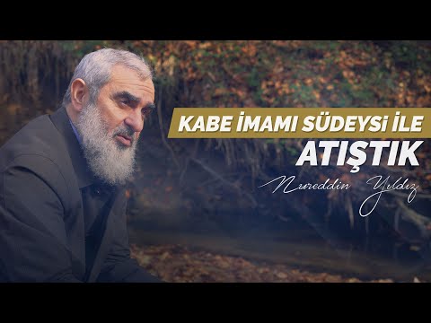 Kabe İmamı Südeysî İle Atıştık | Nureddin Yıldız | Hatırat