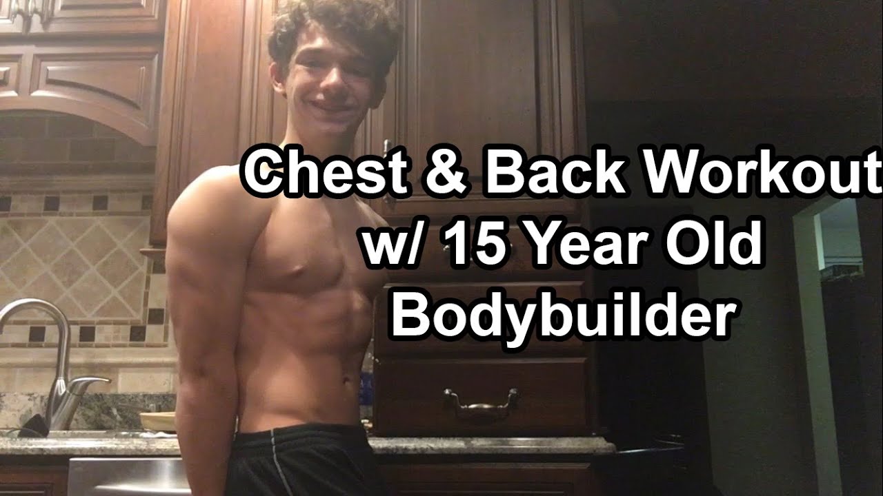 Chest & Back Workout w/ 15 Year-Old Bodybuilder | Vlog | - YouTube