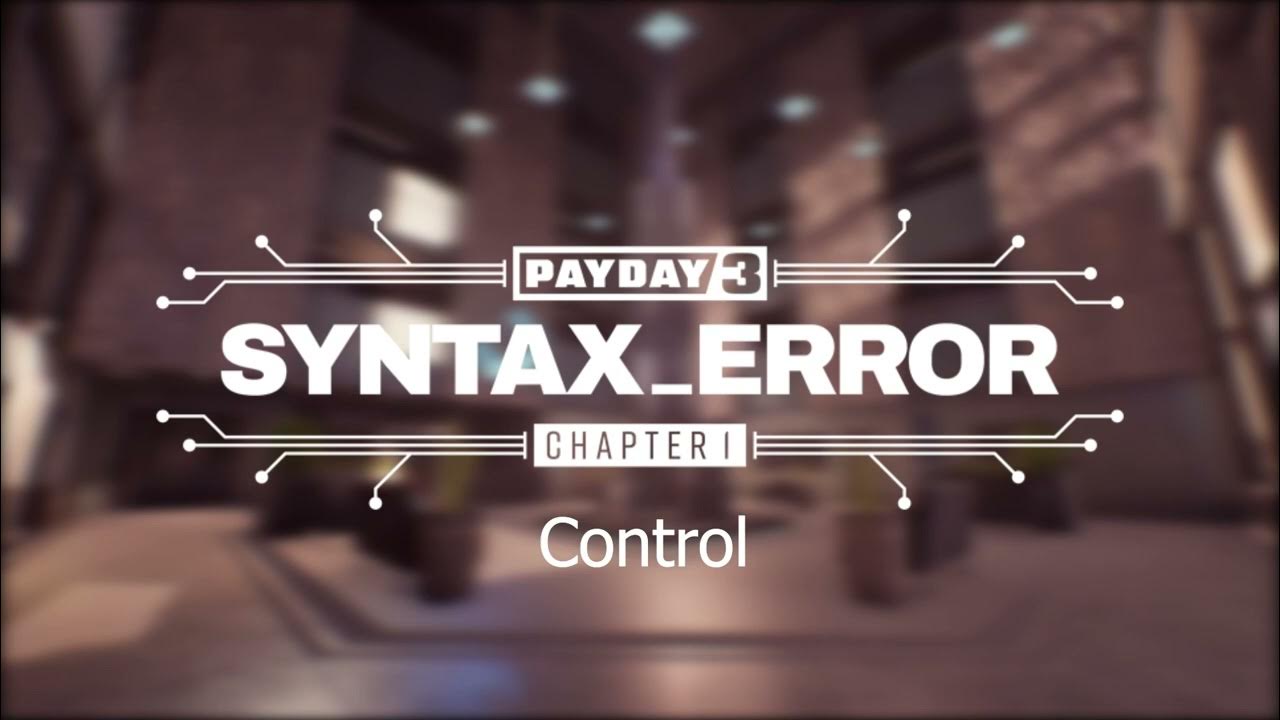 Payday 3 Syntax Error Heist Track - YouTube