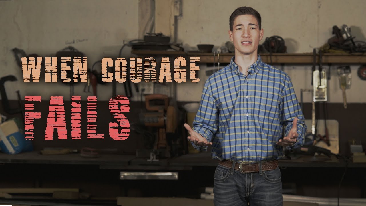 When Courage Fails - YouTube