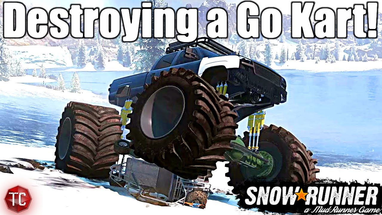 SnowRunner: MONSTERMAX 2.0 DESTROYS A GO KART! - YouTube