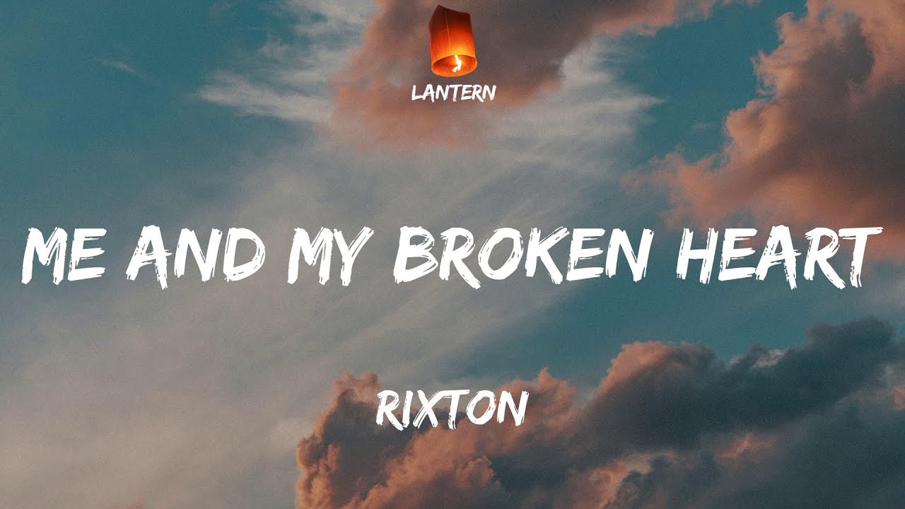 Rixton - Me And My Broken Heart (Lyrics) TikTok Me and my broken heart ...