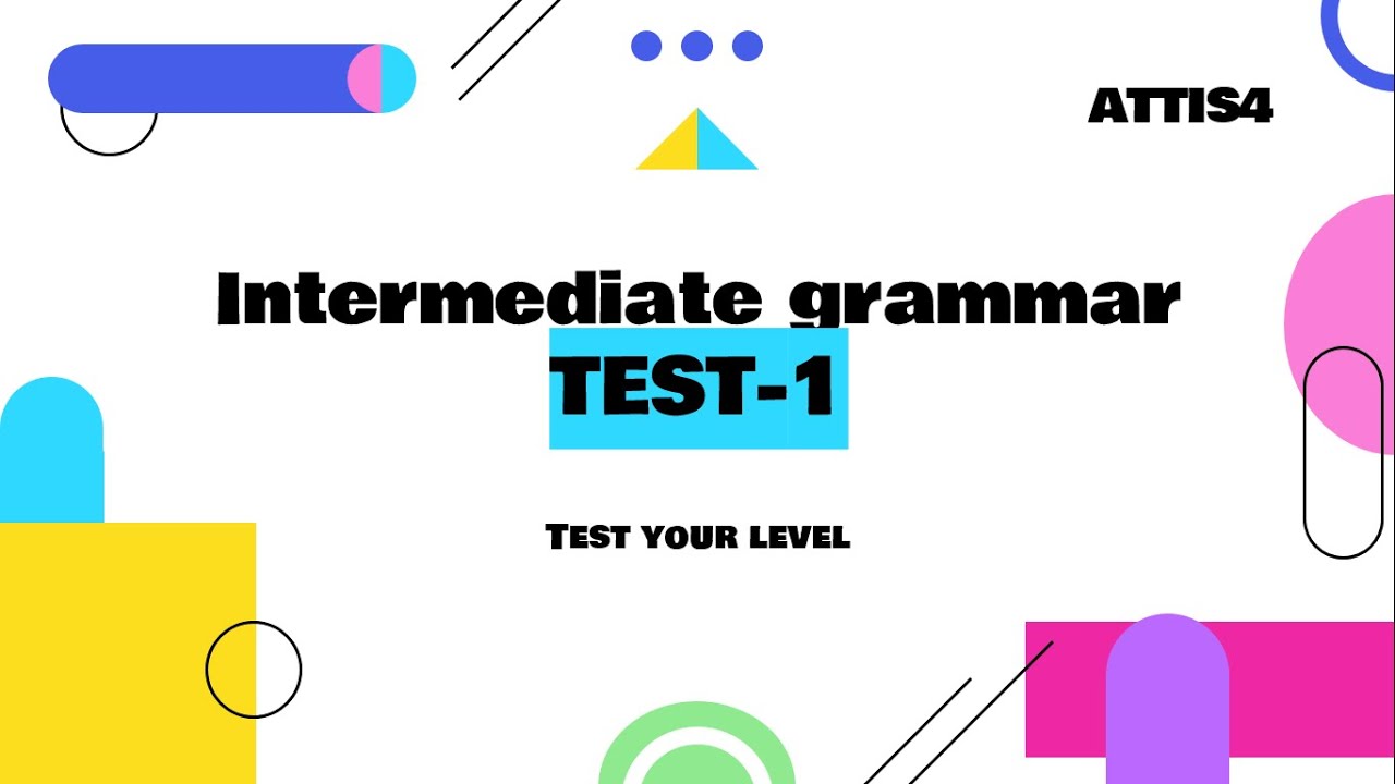 INTERMEDIATE GRAMMAR TEST-1 #english #quiz #grammar - YouTube