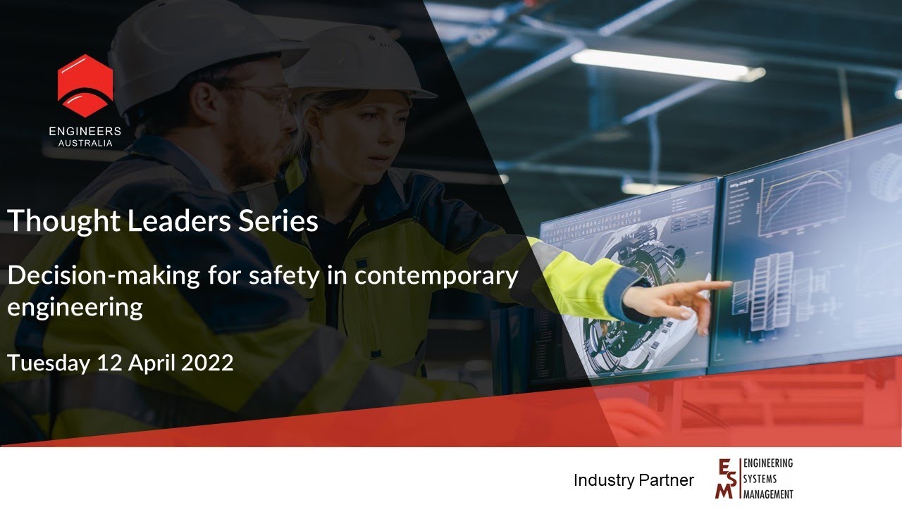 Thought Leaders Series: Decision-making for safety in contemporary ...