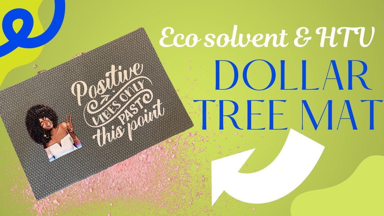 Eco solvent and HTV on Dollar Tree Door Mat - YouTube