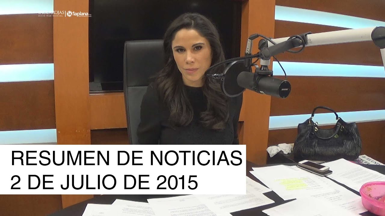 Resumen de noticias 2 de julio de 2015 - YouTube