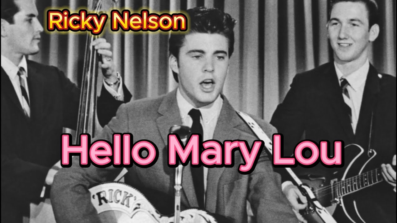 Hello Mary Lou - Ricky Nelson (with lyrics and photos) - YouTube