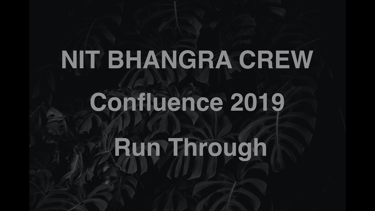 NIT BHANGRA CREW @Confluence 2019 Tech Run - YouTube