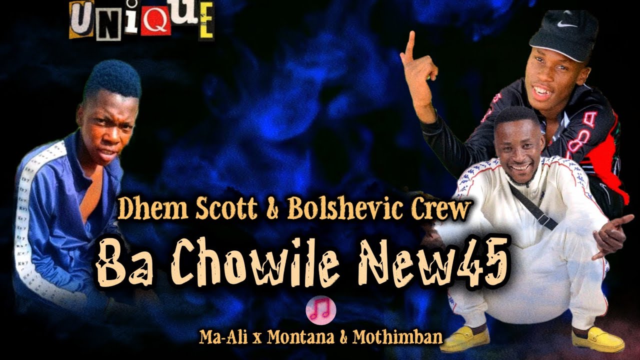 Ba Chowile New45 | Dhem Scott & Bolshevic Crew ( Ma Ali x Montana x ...