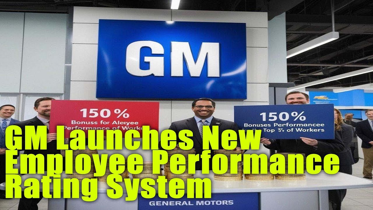 GM Launches New Employee Performance Rating System - YouTube