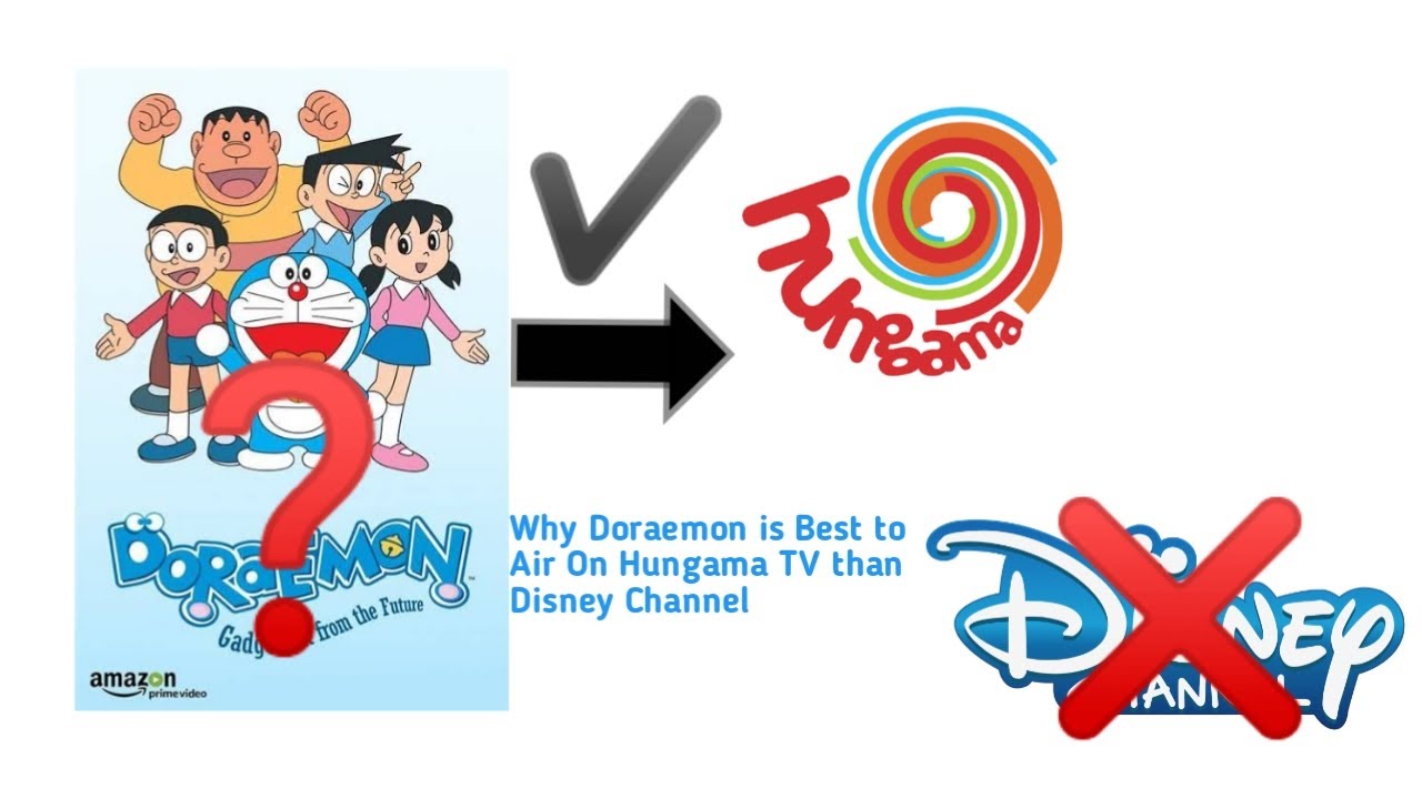 Why Doraemon is Best to Air On Hungama TV Than Disney Channel - YouTube
