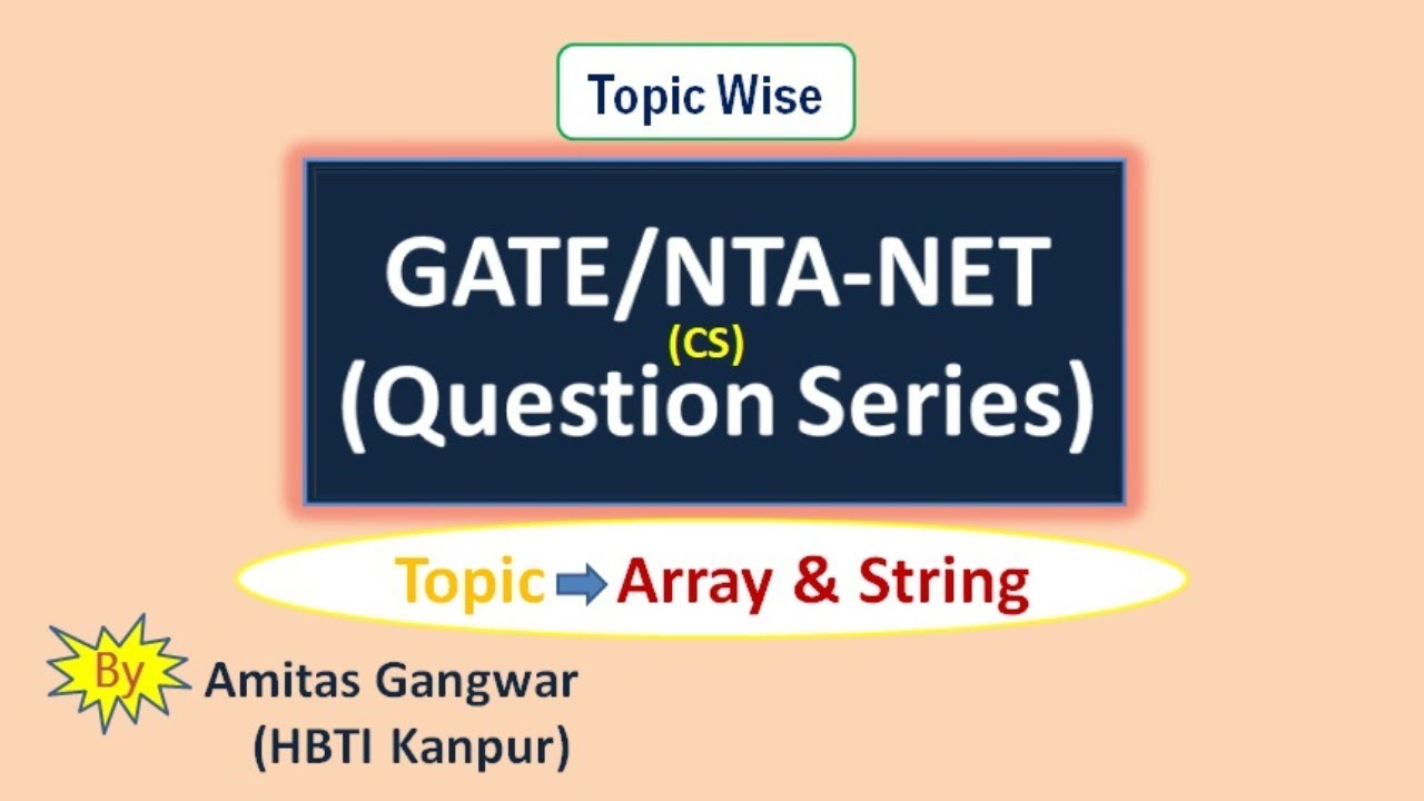 Gate And Nta Net Topic Wise Questions Questions On Array And String