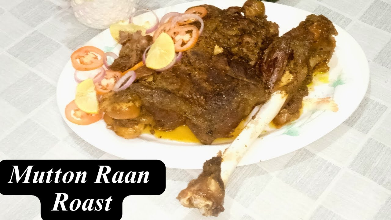 Mutton Raan Roast | Mutton Leg Roast | Mutton Steam Roast | Mutton ...