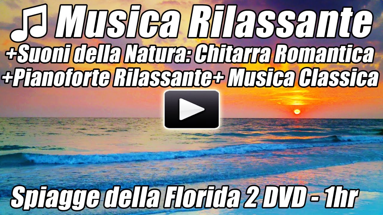 Musica Rilassante Suoni Natura Chitarra Romantica Spagnola Relax ...