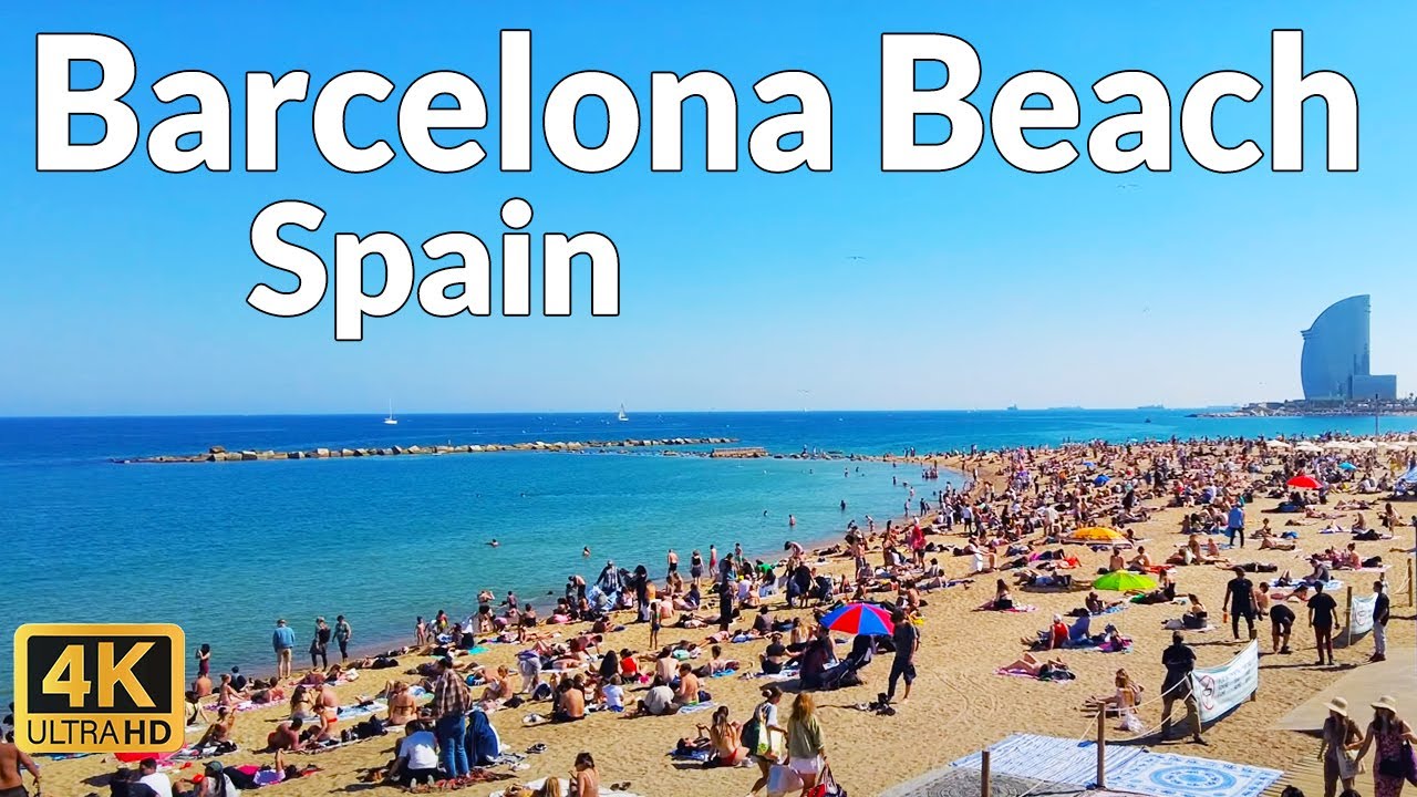 4K Walking Tour of Barcelona Beach, Spain - Beach Walk in Barceloneta ...