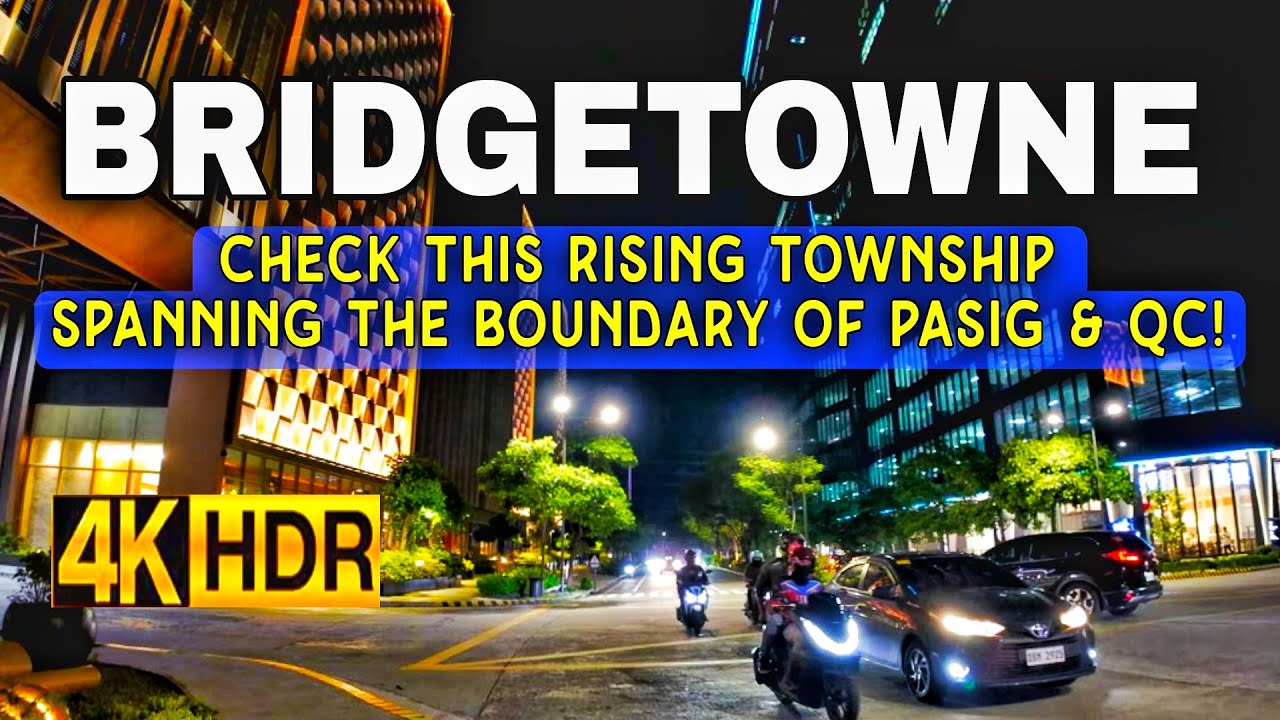 [4K HDR] Bridgetowne Night Walking Tour | Stunning Cityscape In Quezon ...